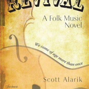 REVIVAL - A FOLK MUSIC NOVEL - FolkWorks